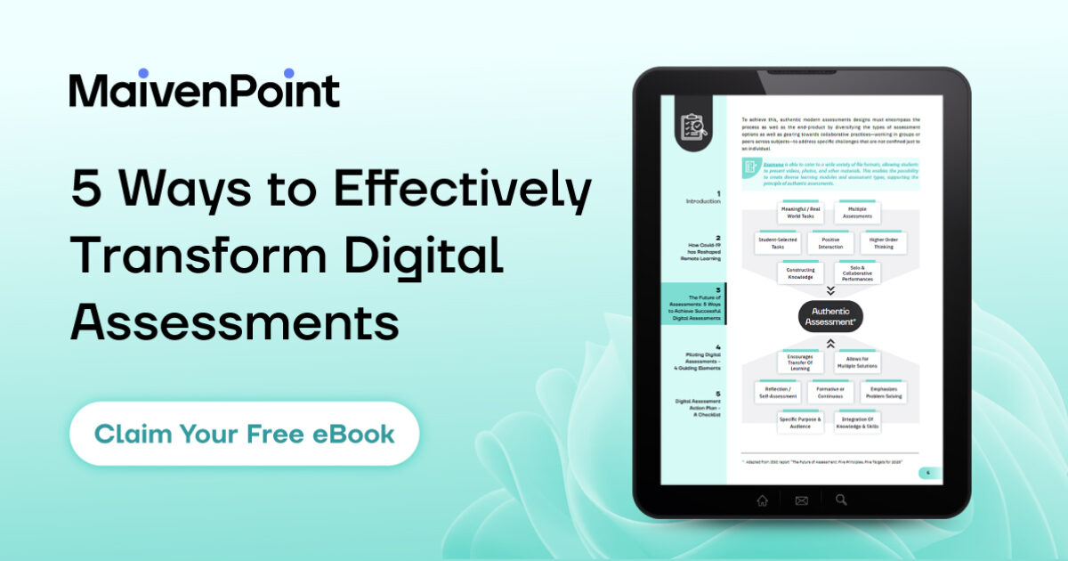 5 Ways to Effectively Transform Digital Assessments | MaivenPoint 5 Ways to Effectively Transform Digital Assessments | MaivenPoint